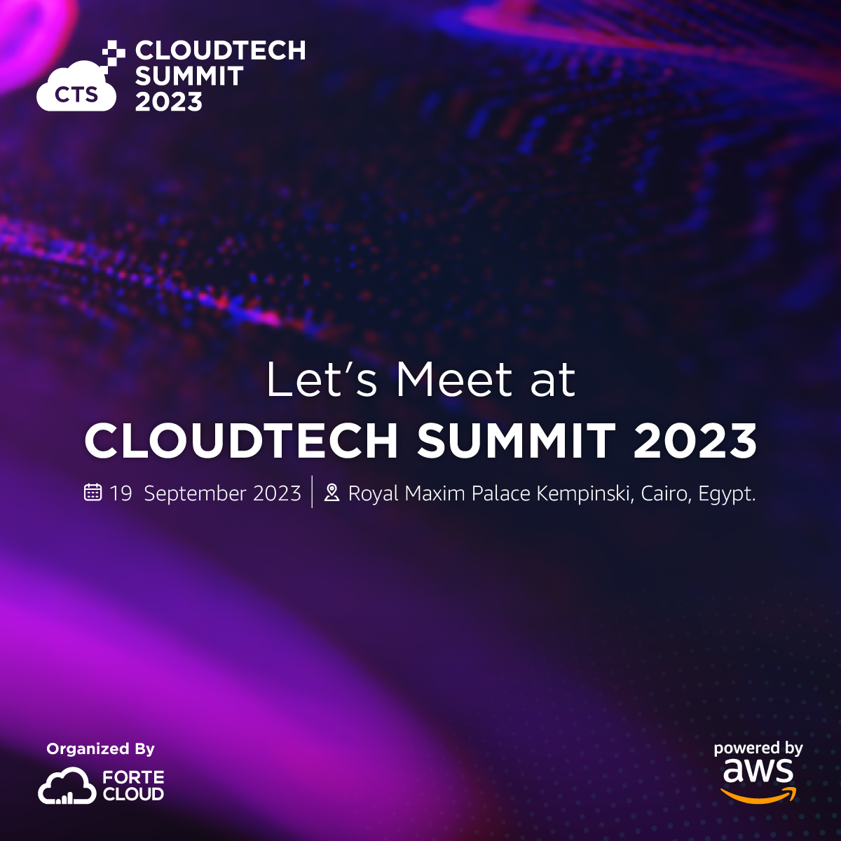 CloudTech Summit Egypt 2023 | AWS | FORTE CLOUD